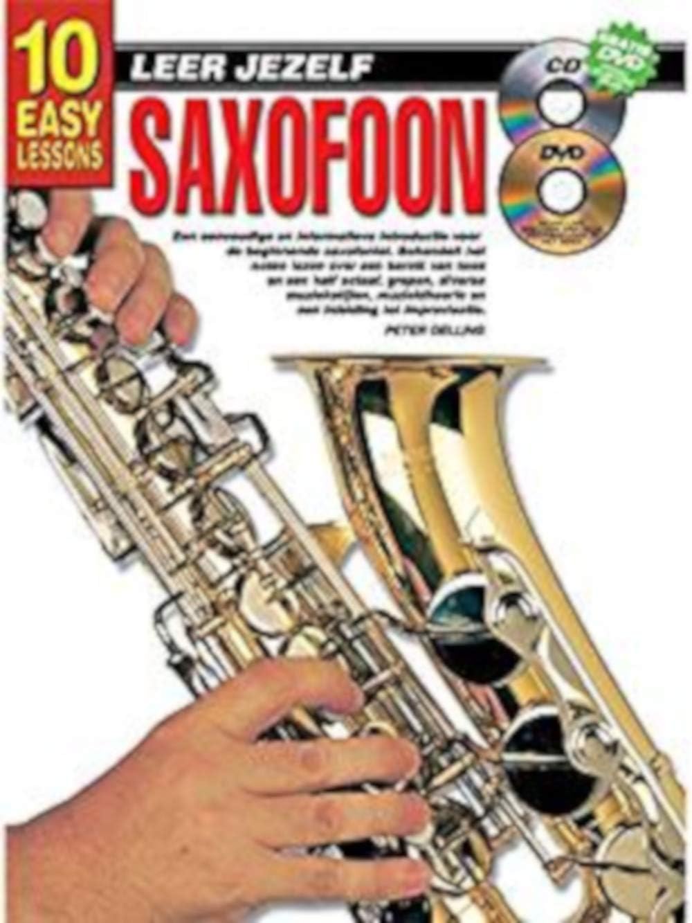 Peter Gelling-Leer jezelf Saxofoon-Saxophone-BOOK+CD+DVD : Amazon.de ...