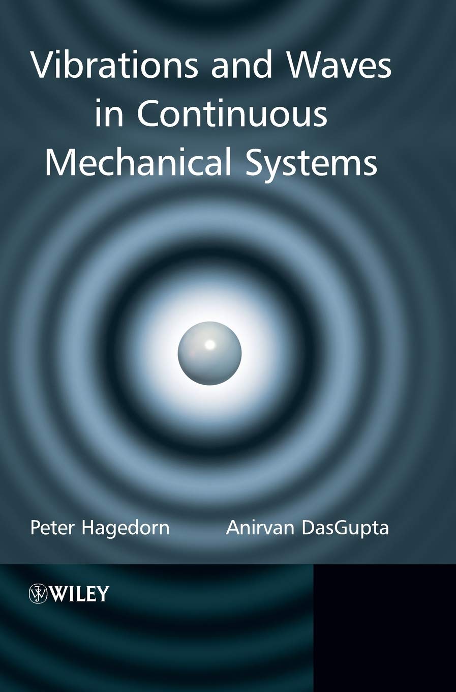 Vibrations and Waves in Continuous Mechanical Systems: Hagedorn, Peter ...