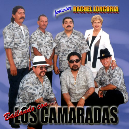 Amazon.com: Bailando Con... : Los Camaradas de San Anto & Rachel ...