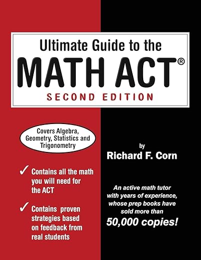 Amazon.com: Ultimate Guide to the Math ACT: 9780998584911: Corn ...