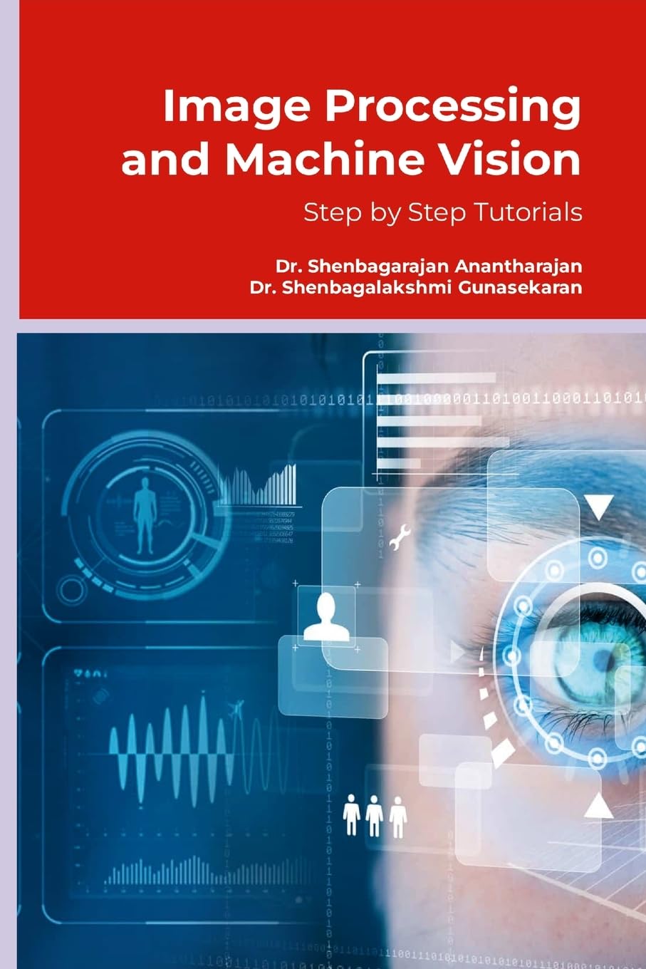 Image Processing and Machine Vision: Step by Step Tutorials ...