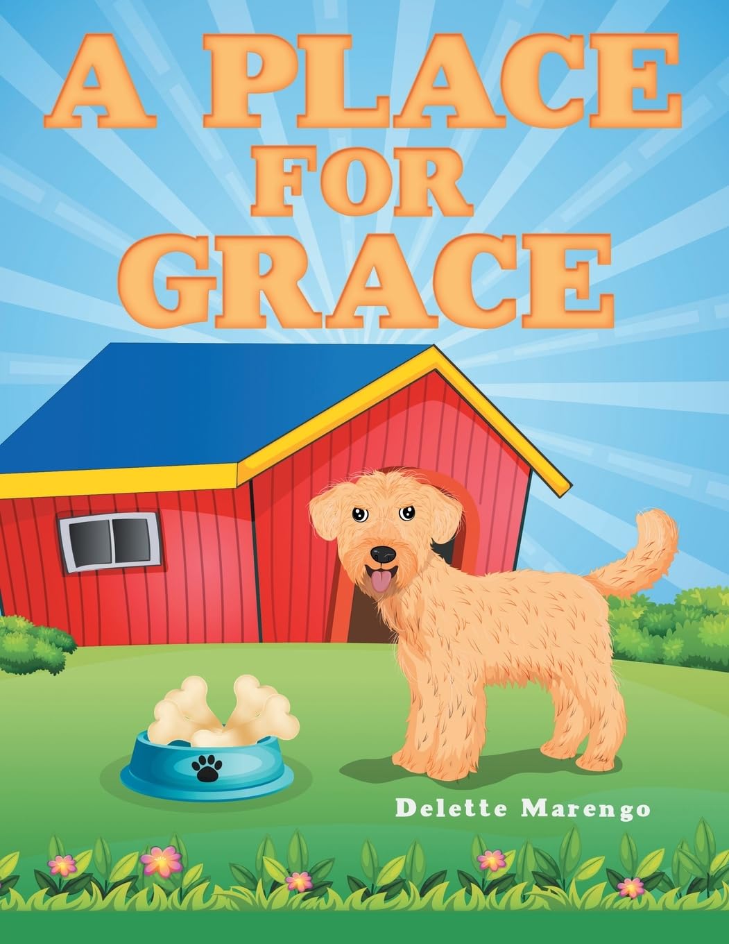 A Place for Grace: Marengo, Delette: 9781665750547: Amazon.com: Books