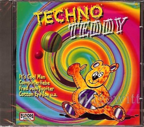 Techno Teddy feat. It's Cool Man, Computerliebe, Fred vom Jupiter ...