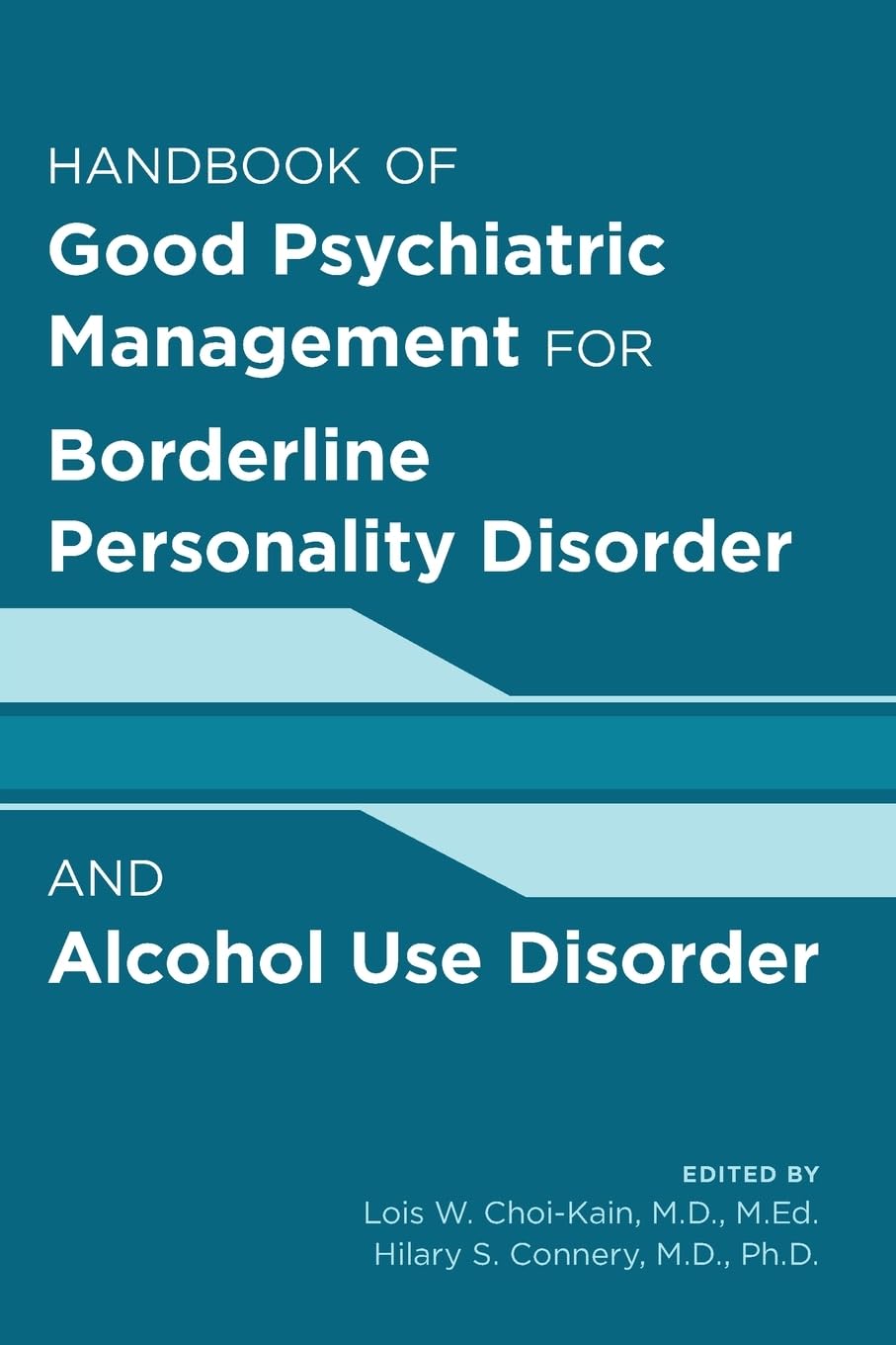 Handbook of Good Psychiatric Management for Borderline Personality ...
