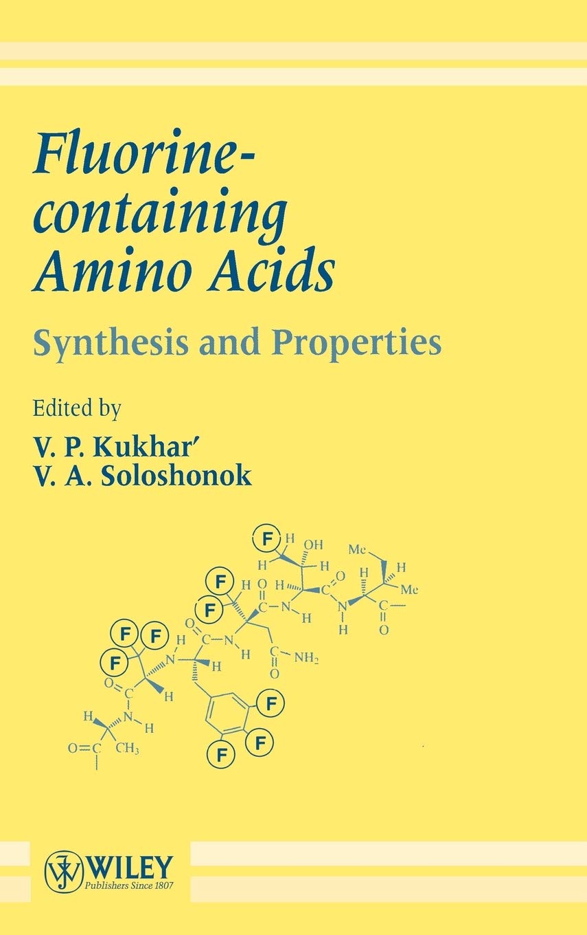 Fluorine-containing Amino Acids: Synthesis and Properties: Kukhar ...