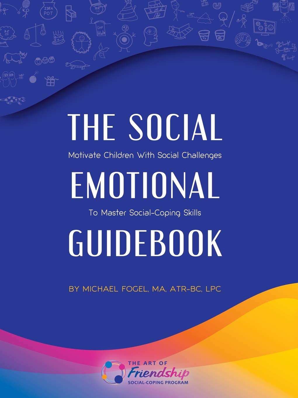 Snapklik.com : The Social-emotional Guidebook: Motivate Children