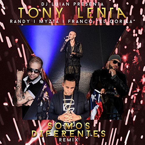 Amazon Music - Tony LentaのSomos Diferentes (Remix) [feat. Randy, Franco ...