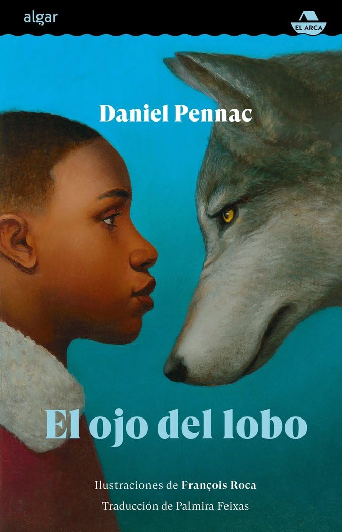 El ojo del lobo: Daniel Pennac: 9788491426691: Books - Amazon.ca