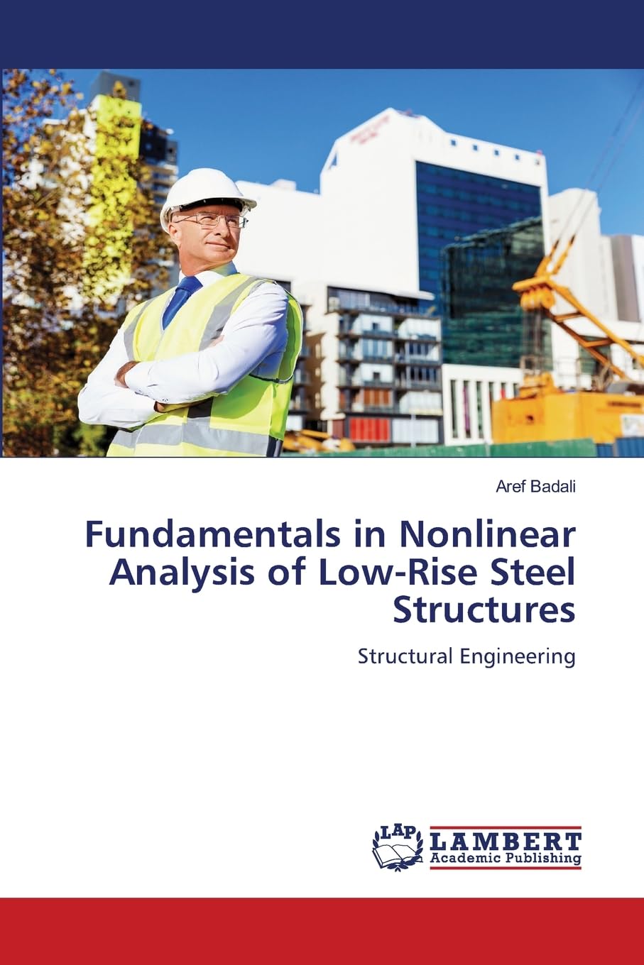 Fundamentals in Nonlinear Analysis of Low-Rise Steel Structures ...
