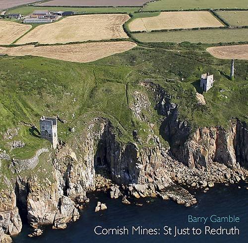 St. Just to Redruth (Pocket Cornwall): Amazon.co.uk: Gamble, Barry ...