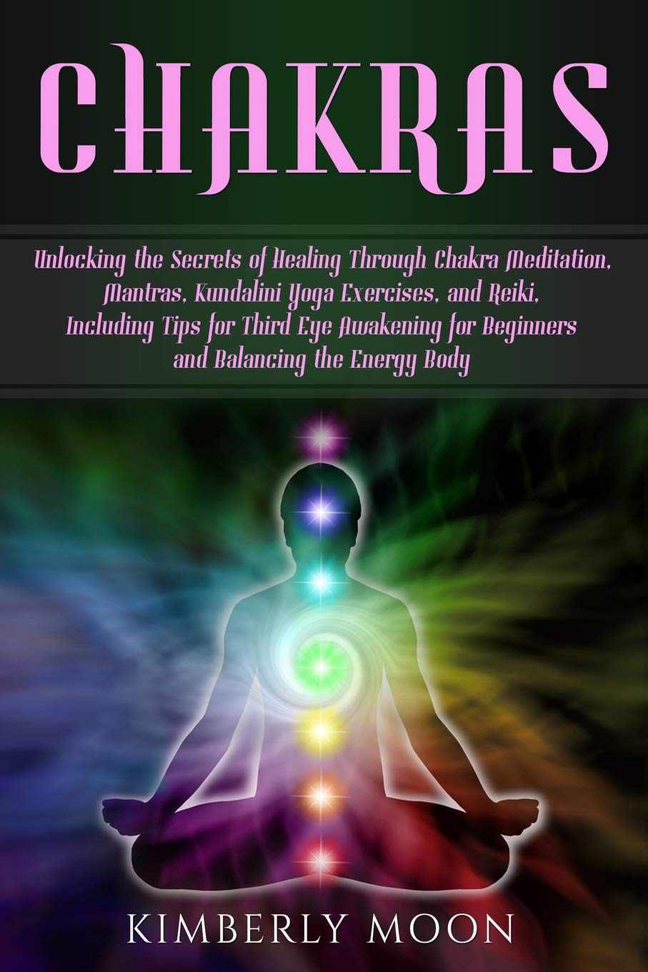 Amazon | Chakras: Unlocking the Secrets of Healing Through Chakra ...