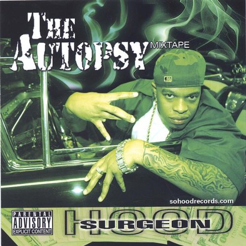 Hood Surgeon - Autopsy Mixtape - Amazon.com Music