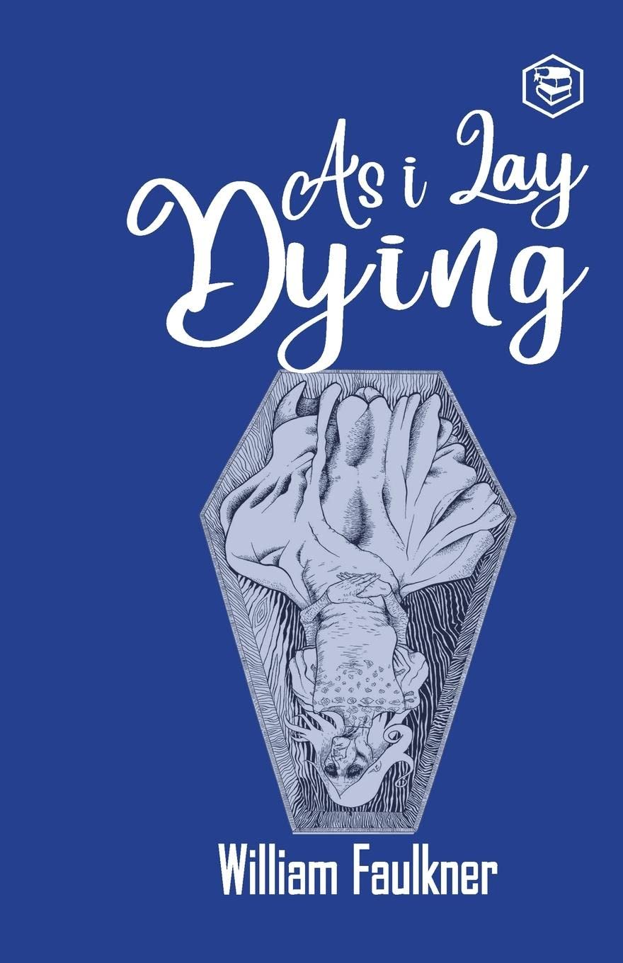 Buy As I Lay Dying Book Online at Low Prices in India | As I Lay Dying ...