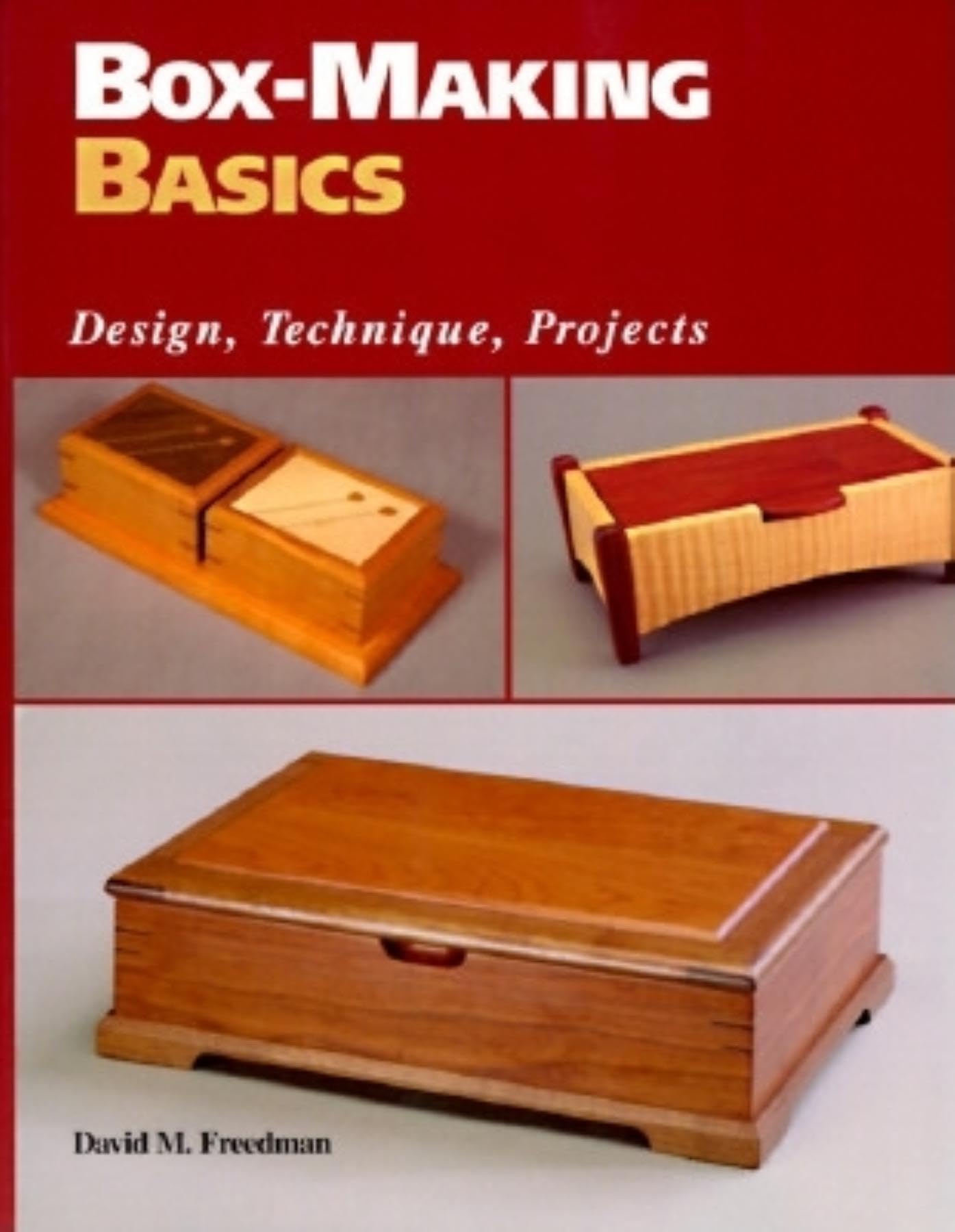 Box-making Basics: Design, Technique, Project: Amazon.co.uk: Freedman ...