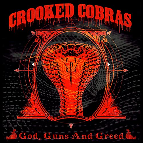God, Guns And Greed by Crooked Cobras on Amazon Prime Music