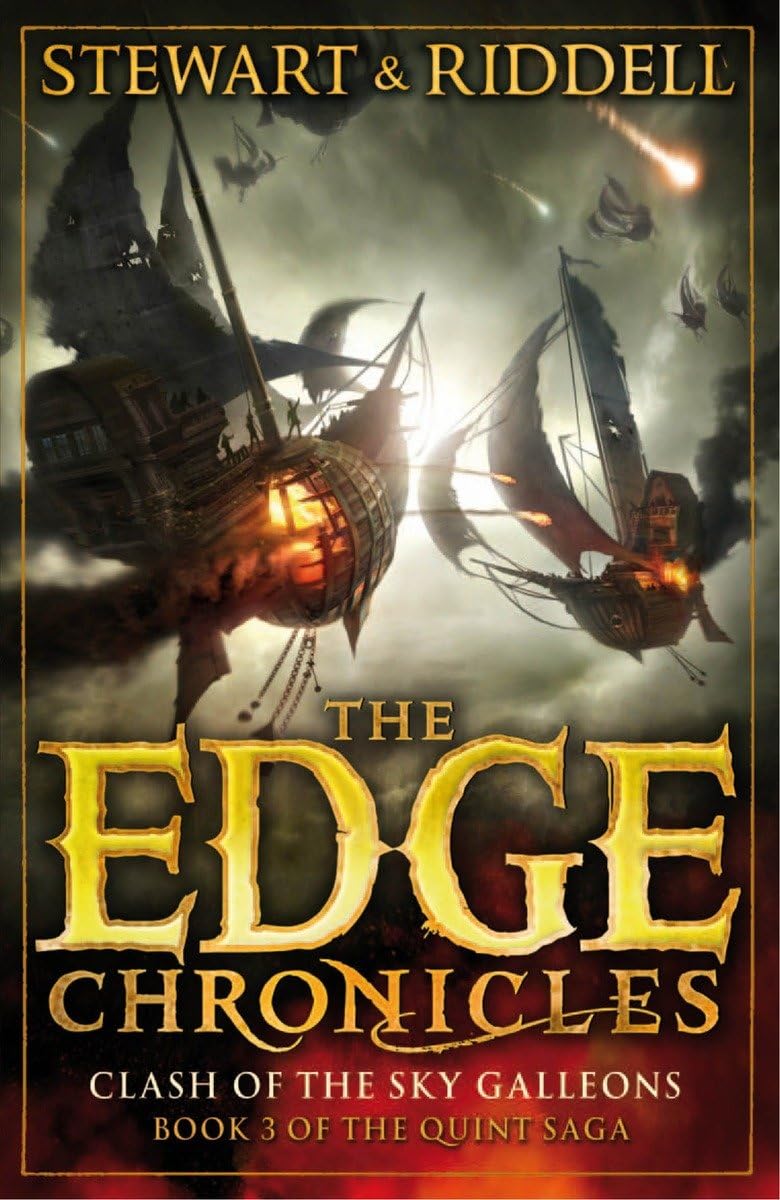 The Edge Chronicles 3: Clash of the Sky Galleons: Third Book of Quint ...