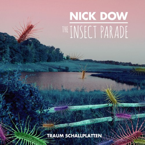 Amazon.com: The Insect Parade : Nick Dow: Digital Music