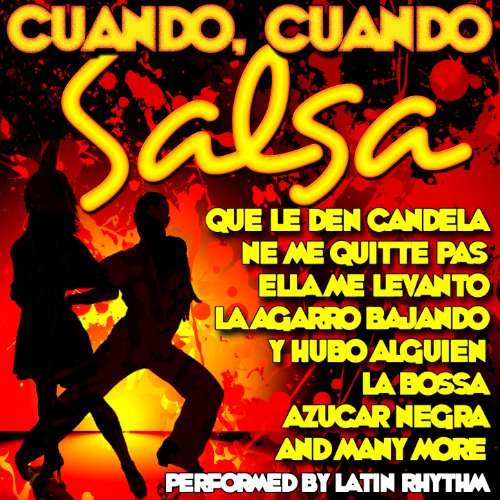 Amazon.com: Cuando, Cuando Salsa : The Latin Rhythm: Digital Music