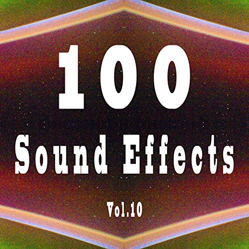 Amazon.com: 100 Sound Effects, Vol. 10 : Sound Effects Design Society ...