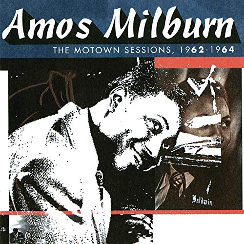 Amazon.com: The Motown Sessions, 1962-1964 : Amos Milburn: Digital Music