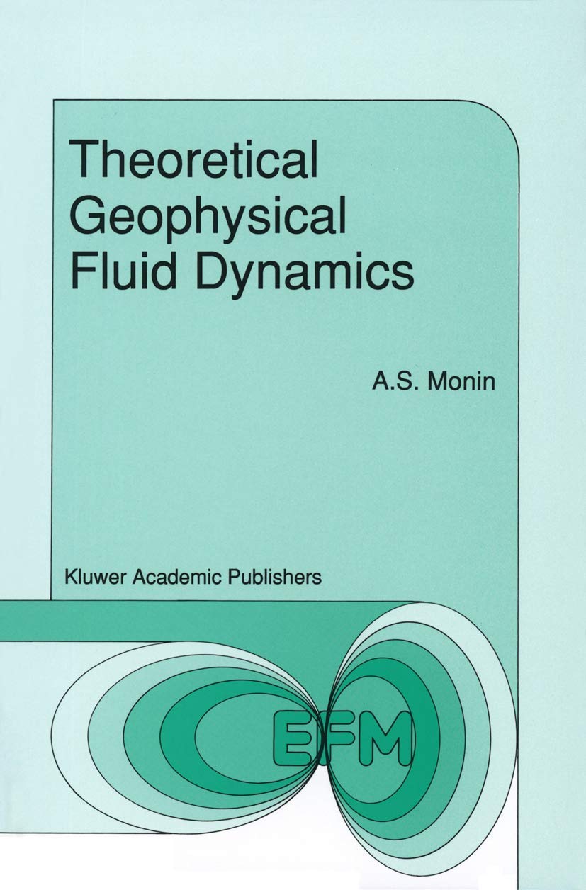 Theoretical Geophysical Fluid Dynamics (Environmental Fluid Mechanics ...