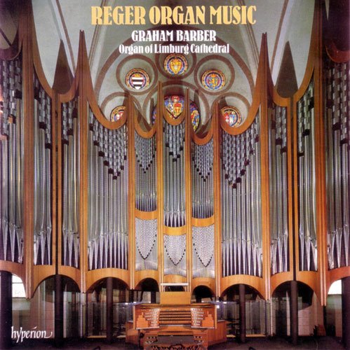 Max Reger, Graham Barber - Reger: Organ Music - Amazon.com Music