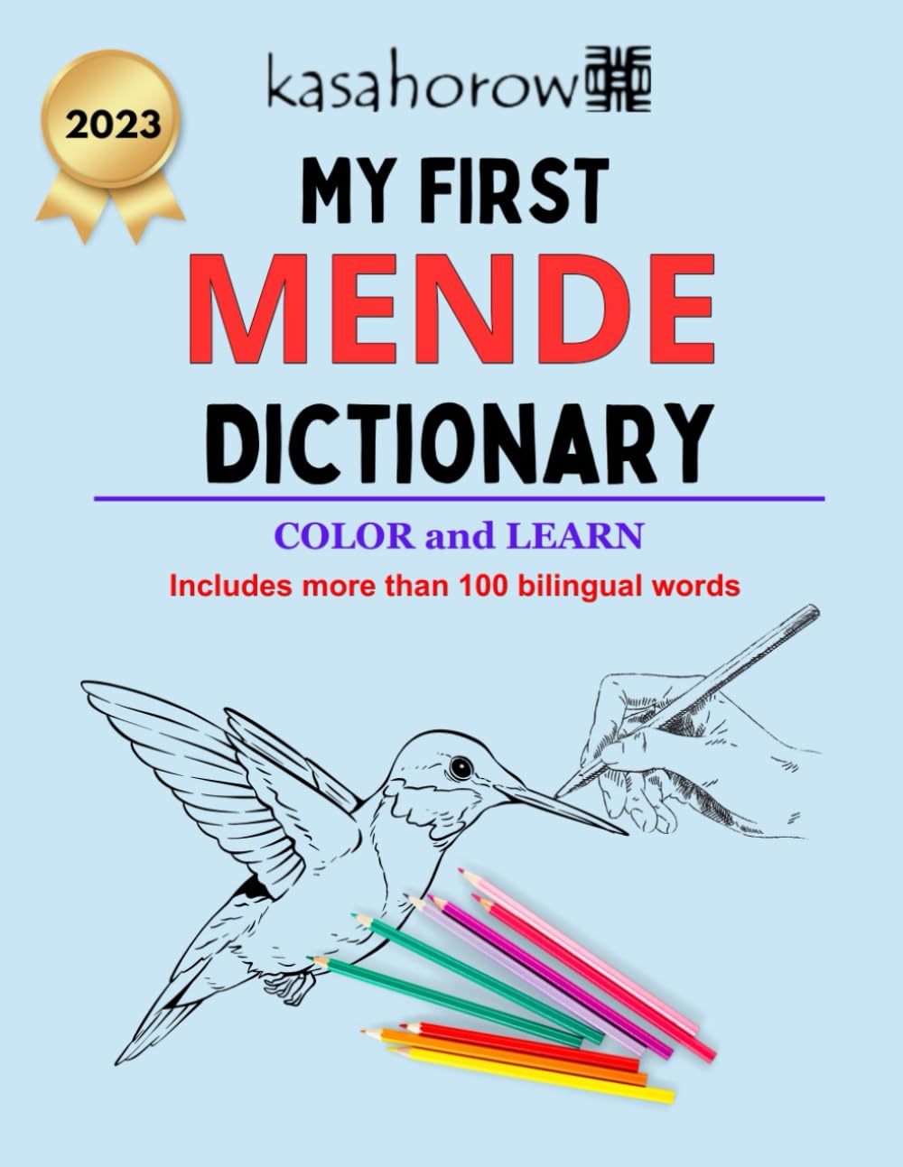 My First Mende Dictionary: Colour and Learn Mende (Creating Safety with ...