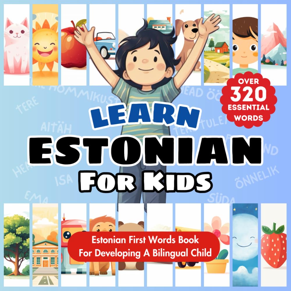 Learn Estonian For Kids: Bilingual English & Estonian Children's Book ...