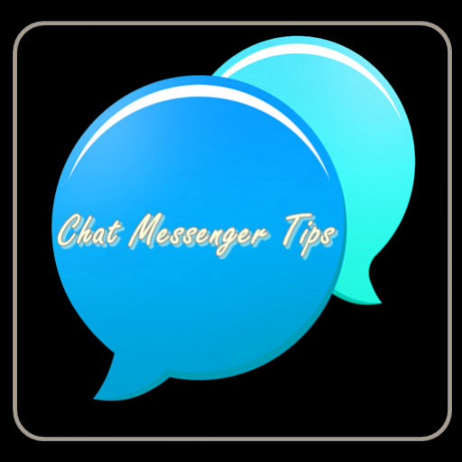 Chat Messenger Tips - App on Amazon Appstore