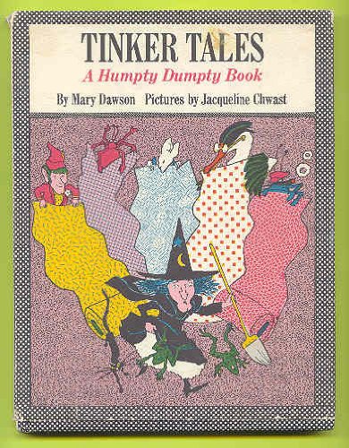 Tinker tales;: A Humpty Dumpty book: Dawson, Mary: 9780819306982 ...