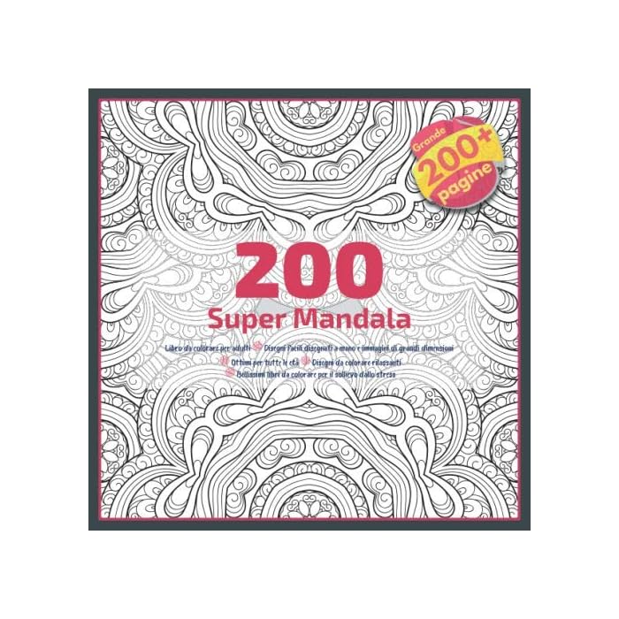 Buy 200 Super Mandala Libro da colorare per adulti - Disegni facili ...