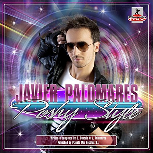 Poshy Style by Javier Palomares on Amazon Music - Amazon.com