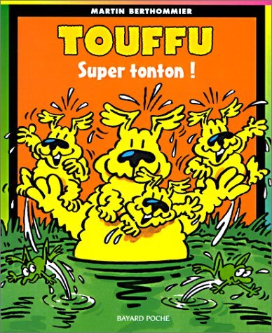 Amazon.com: Touffu, tome 4 : Super Tonton: 9782227715134: Berthommier ...