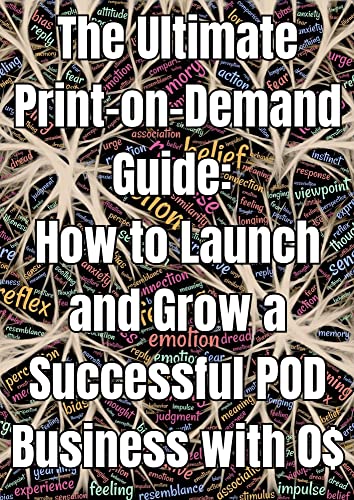 Amazon.com: The Ultimate Print-on-Demand Guide: How to Launch and Grow ...