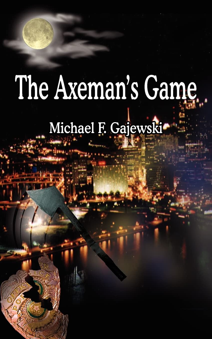 Amazon.com: The Axeman's Game: 9781418457921: Gajewski, Michael: Books