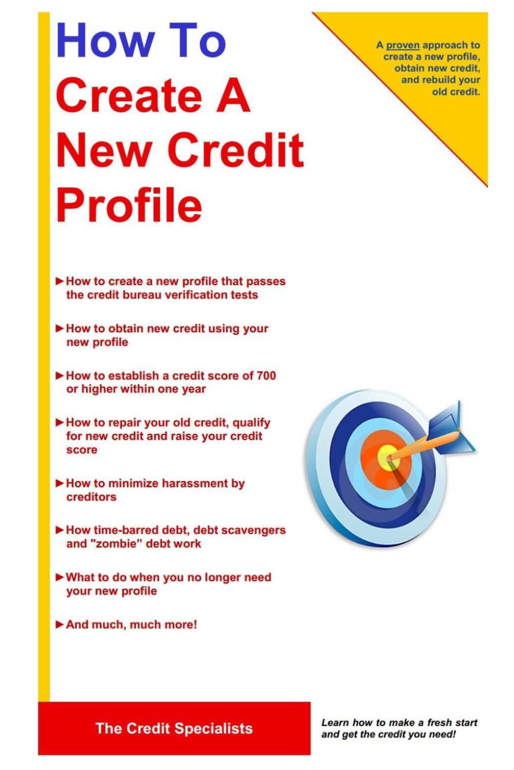 How To Create A New Credit Profile, Obtain New Credit, And Rebuild Your ...