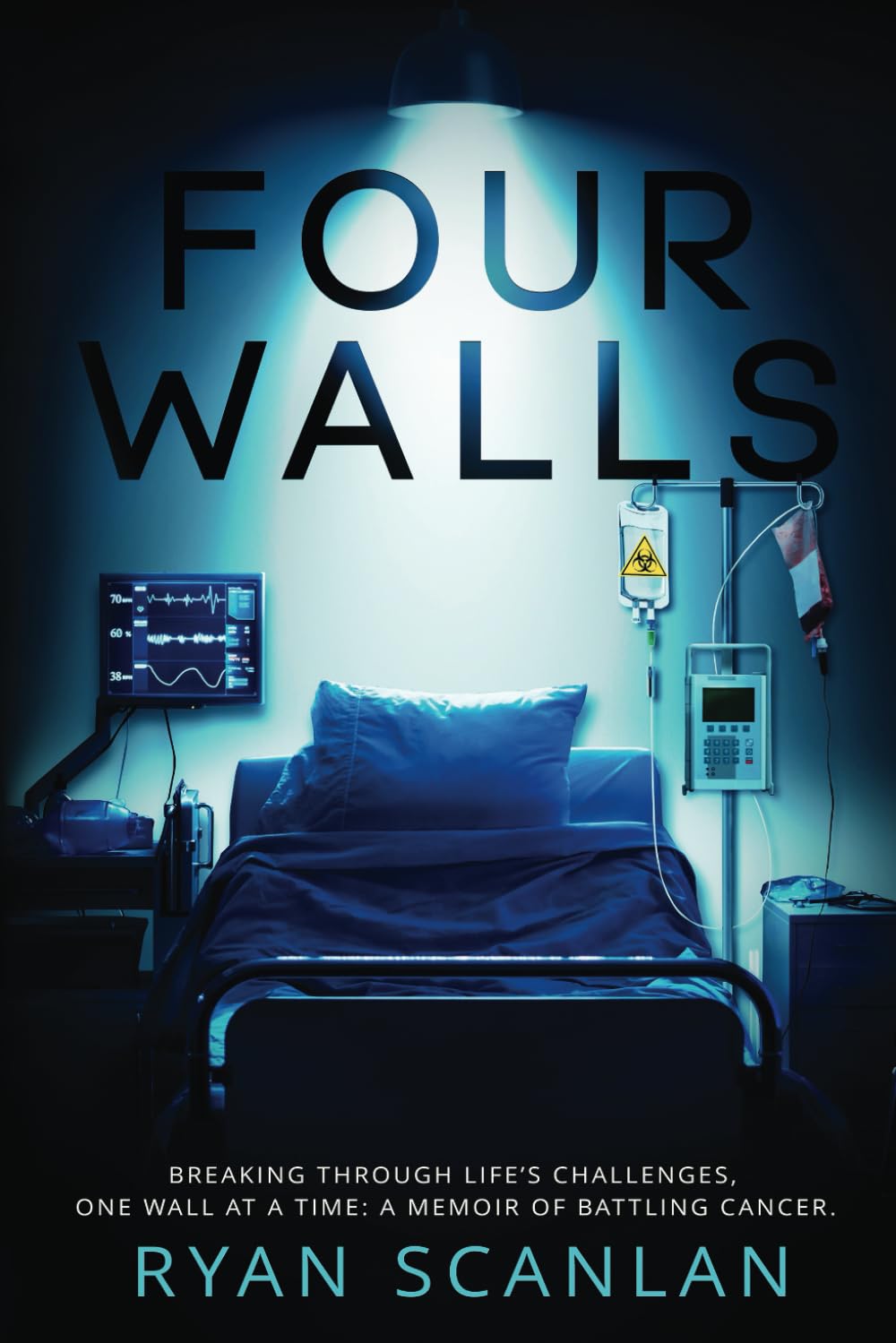 Four Walls: Breaking Through Life’s Challenges, One Wall at a Time: A ...