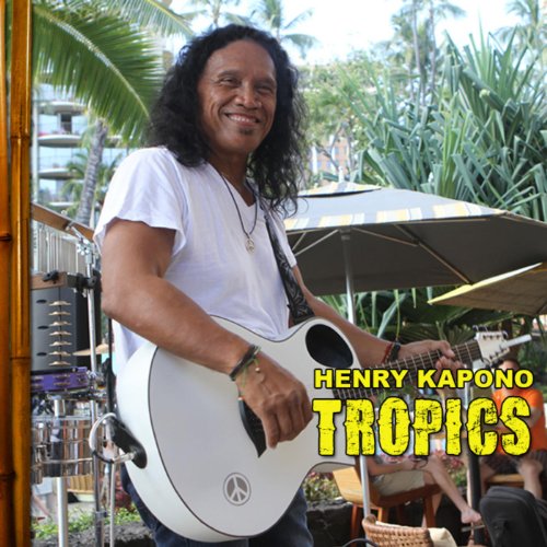 Play Tropics by Henry Kapono on Amazon Music