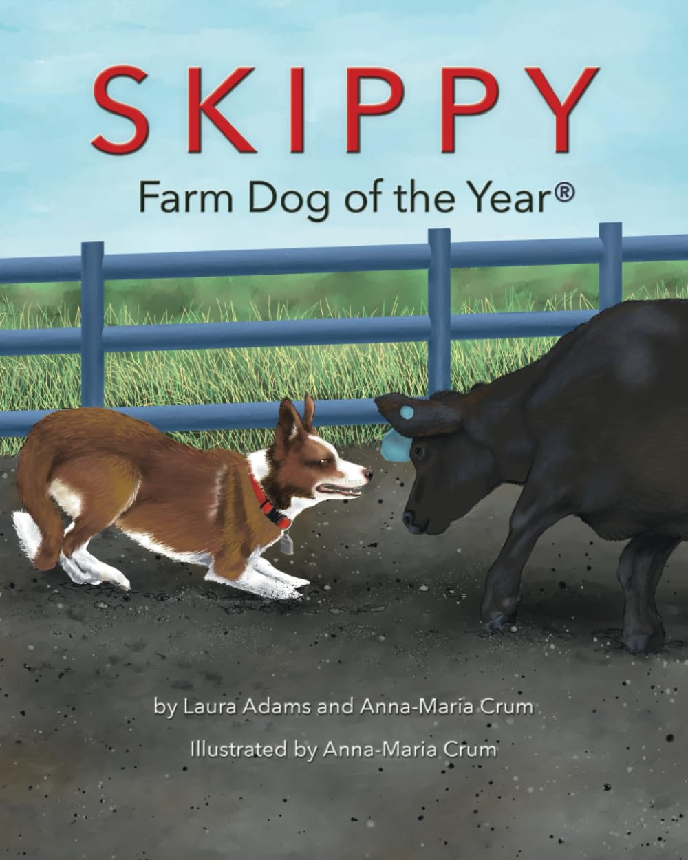 Skippy Farm Dog of the Year®: Adams, Laura, Crum, Anna-Maria ...