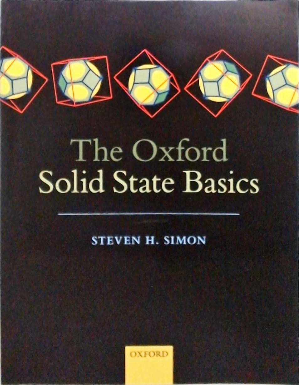 Amazon | The Oxford Solid State Basics | Simon, Steven H. | Solid State ...