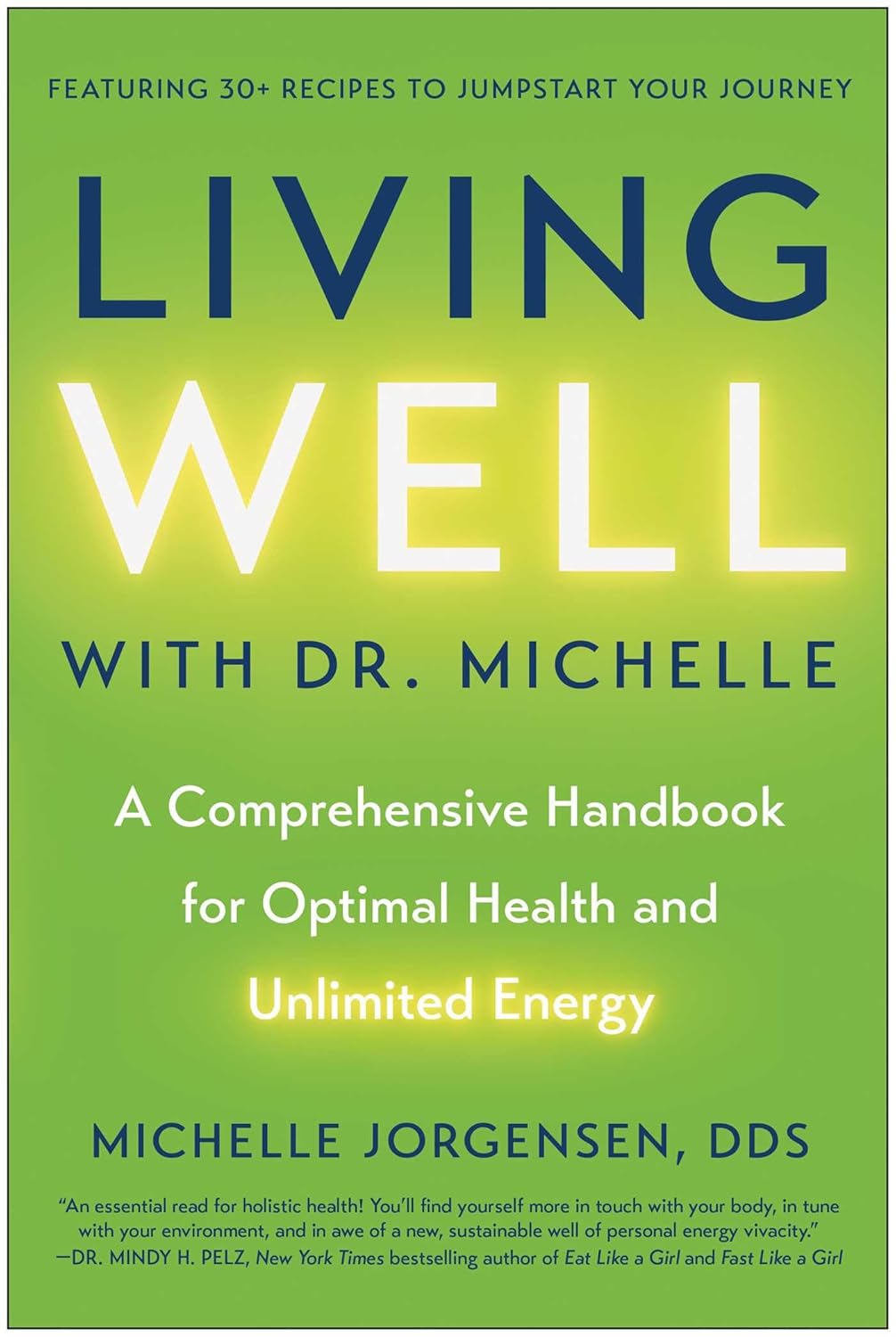 Amazon.com: Living Well with Dr. Michelle: A Comprehensive Handbook for ...
