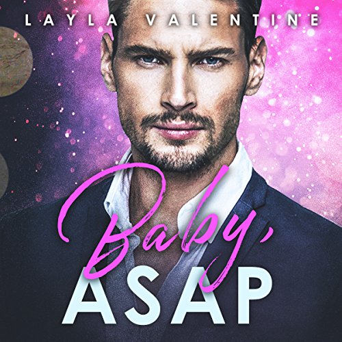 Amazon.com: Baby, ASAP - A Billionaire Buys a Baby Romance: Babies for ...