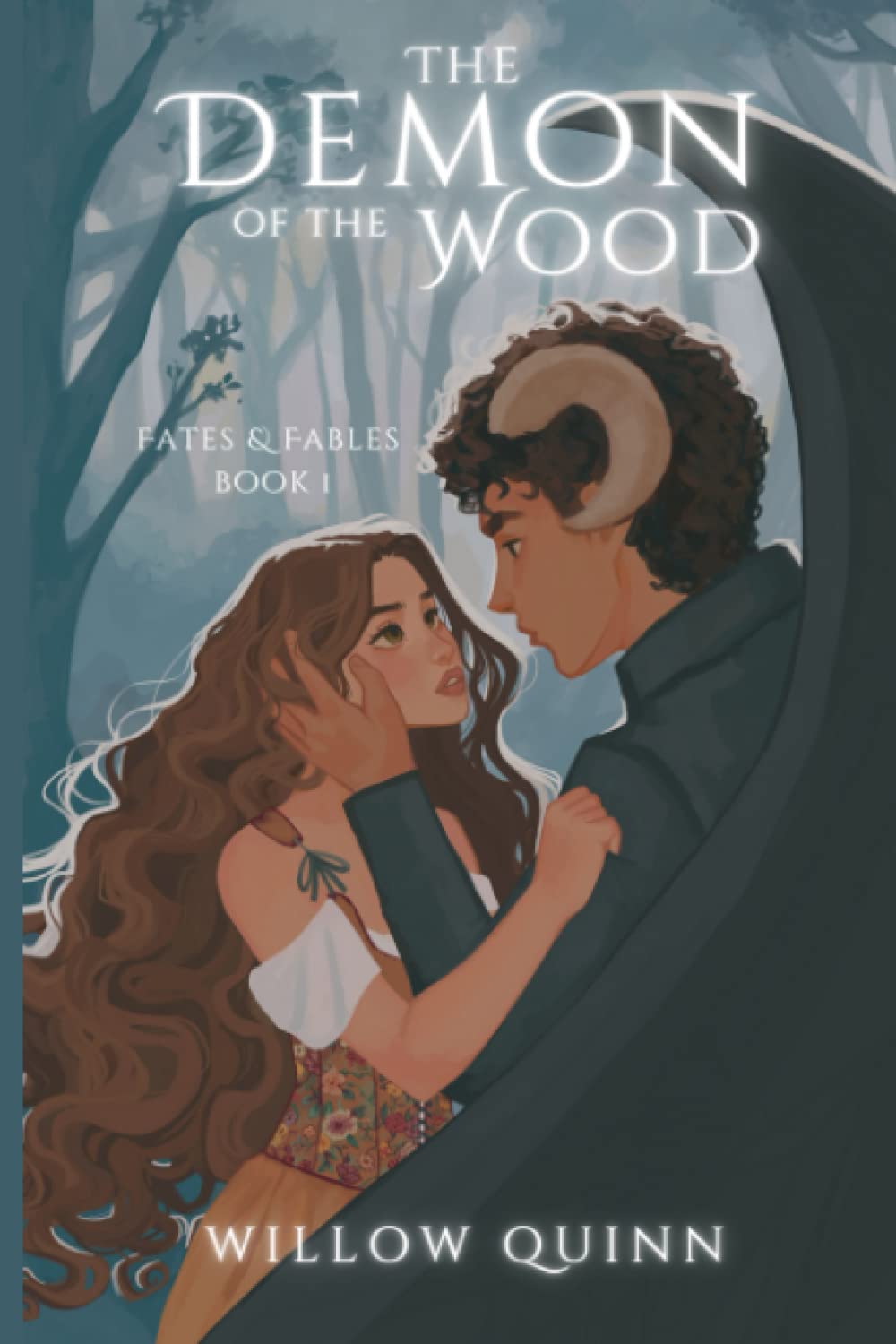 The Demon of the Wood: Fates & Fables Book 1 (Fates and Fables): Quinn ...