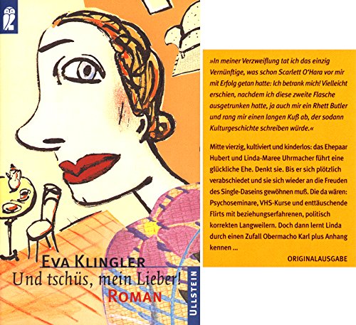 Und tschüs, mein Lieber! Roman : Eva Klingler: Amazon.de: Bücher