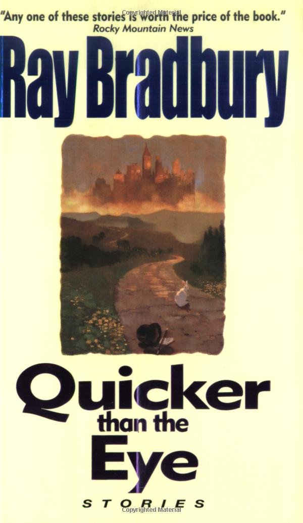 Quicker Than the Eye: Bradbury, Ray: 9780380789597: Amazon.com: Books