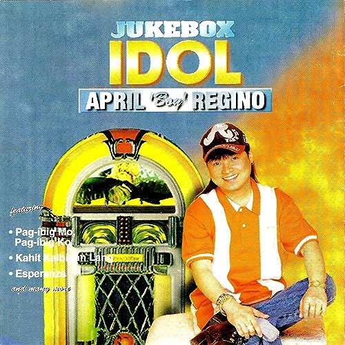 Play Jukebox Idol by April Boy Regino on Amazon Music