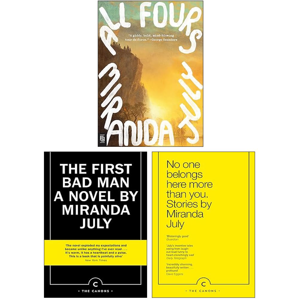 Miranda July 3 Books Collection Set (All fours, The First Bad Man & No ...