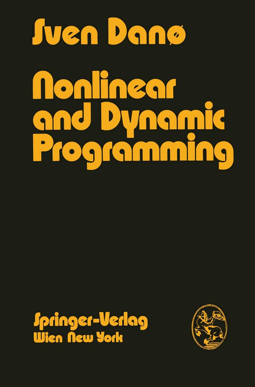Nonlinear and Dynamic Programming: An Introduction: Sven Dano, Sven Dan: 9783211812891: Amazon ...