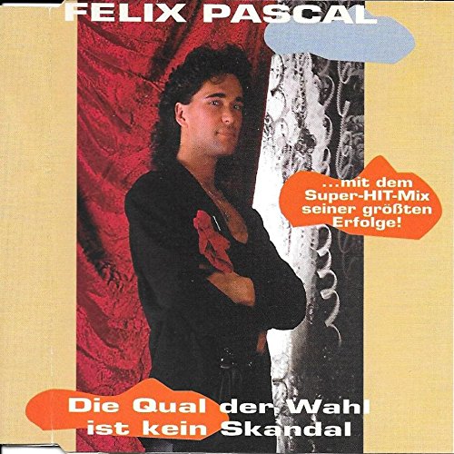Die Qual der Wahl - Pascal,Felix: Amazon.de: Musik