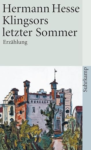 Klingsors letzter Sommer: Erzählung (suhrkamp taschenbuch) : Michels ...